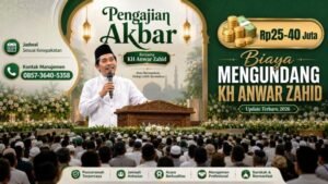 Biaya Mengundang Anwar Zahid 2026: Tarif Ceramah, Akomodasi, dan Kontak ...